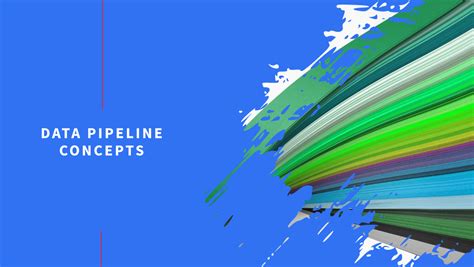 Data Pipeline Concepts