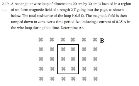 solved 2 19 a rectangular wire loop of dimensions 20 cm by