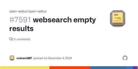 Websearch Empty Results · Issue 7591 · Open Webuiopen Webui · Github