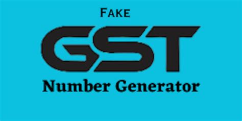 Fake Gst Number Generator Generate Gstin Number Product Hunt