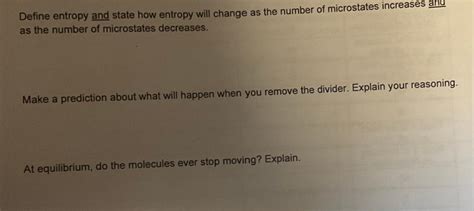Solved Define Entropy And State How Entropy Will Change As Chegg Com
