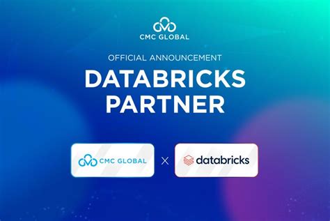Dung Nguyễn On Linkedin Cmc Global Partners With Databricks To