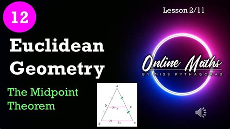 Grade 12 Euclidean Geometry Midpoint Theorem Lesson2 Youtube