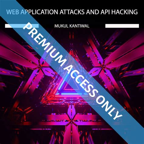 Hakin9 Magazine On Linkedin Web Application Attacks And Api Hacking Online Course