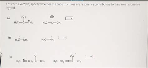 Solved For Each Example Specify Whether The Two Structures Chegg