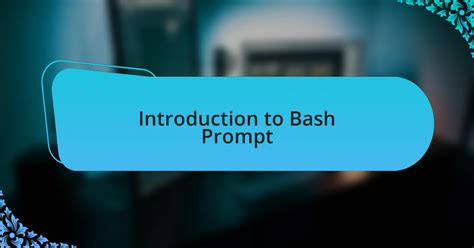 How I Customized My Bash Prompt • Za