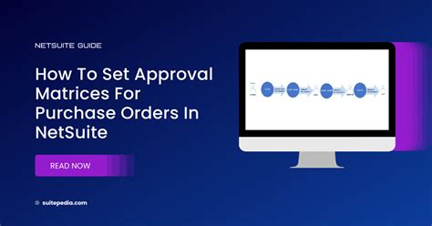 Approval Matrices For Purchase Orders In Netsuite An Effective Guide [2024]