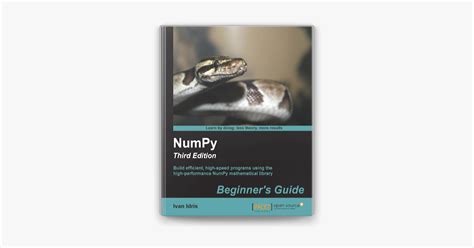 NumPy Beginner S Guide Third Edition By Ivan Idris On Apple Books
