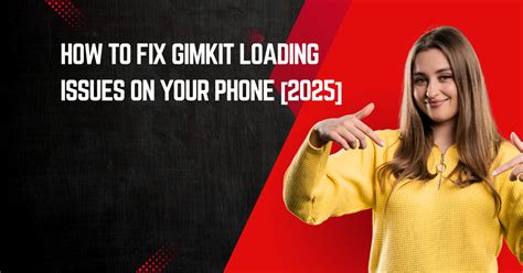 How To Fix Gimkit Loading Issues On Your Phone 2025