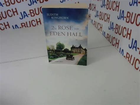 Die Rose Von Eden Hall Roman Kinghorn Judith Eur 5 82 Picclick Fr
