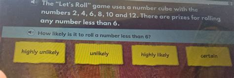 the “let s roll” game uses a number cube with the numbers 2 4 6 8