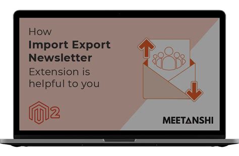 Magento 2 Import Export Newsletter Subscribers Extension