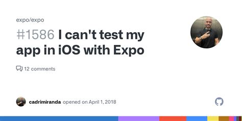 I Cant Test My App In Ios With Expo · Issue 1586 · Expoexpo · Github