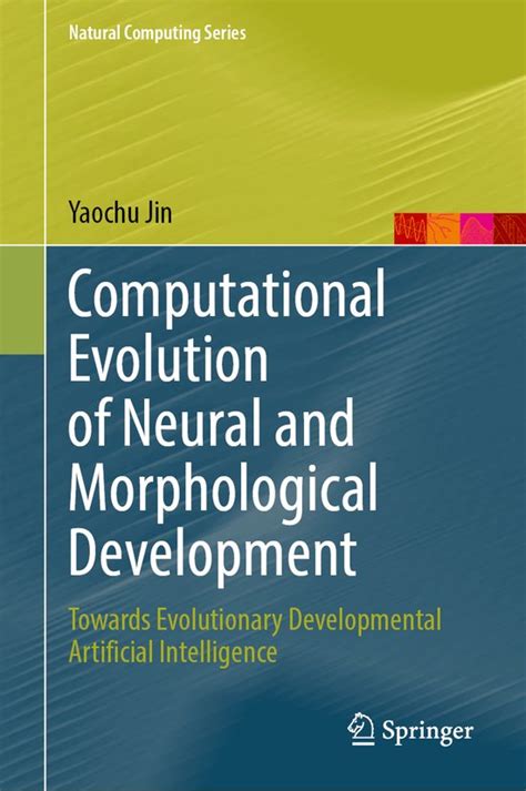 Natural Computing Series Computational Evolution Of Neural And
