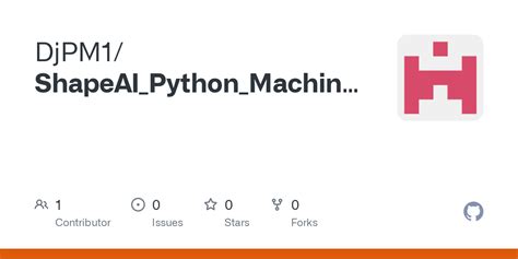 Github Djpm1shapeaipythonmachinelearning