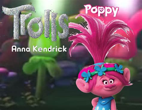 2016 Anna Kendrick Poppy Animated Movie 10 By Princessamulet16 On