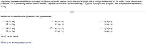 Solved Two Different Simple Random Samples Are Drawn From