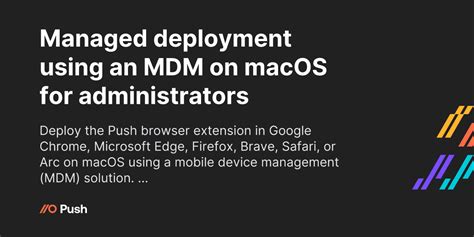 Managed Deployment Using An Mdm On Macos For Administrators