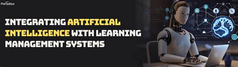 Integrating Artificial Intelligence With Learning Management Systems