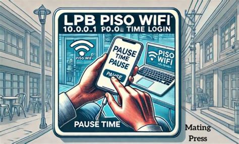 LPB Piso Wifi 10 0 0 1 Pause Time Login Tips Tricks