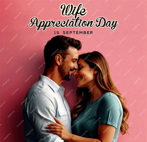 Wife Appreciation Day National Wife Day Premium Ai Generated Psd
