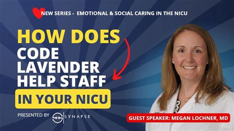 How Does Code Lavender Help Staff In Your Nicu Free Nicu Education