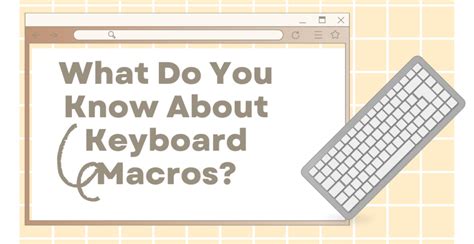 Set Up Keyboard Macros In Windows 10 [full Tutorial]