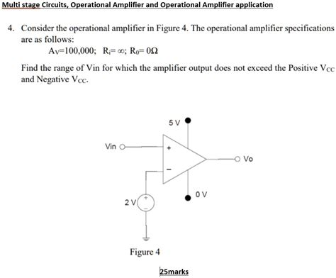 Multi Stage Circuitsoperational Amplifier And Qperational Amplifier Application Consider The