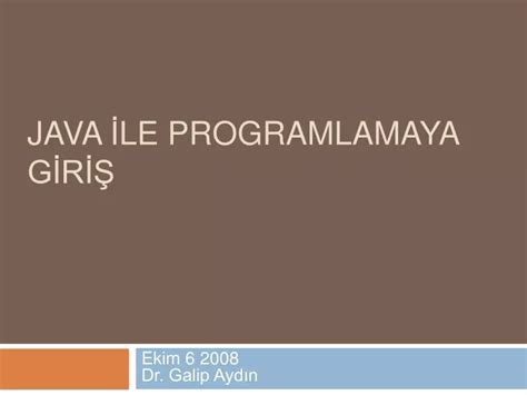 Ppt Java İ Le Programlama Ya Gİrİş Powerpoint Presentation Free