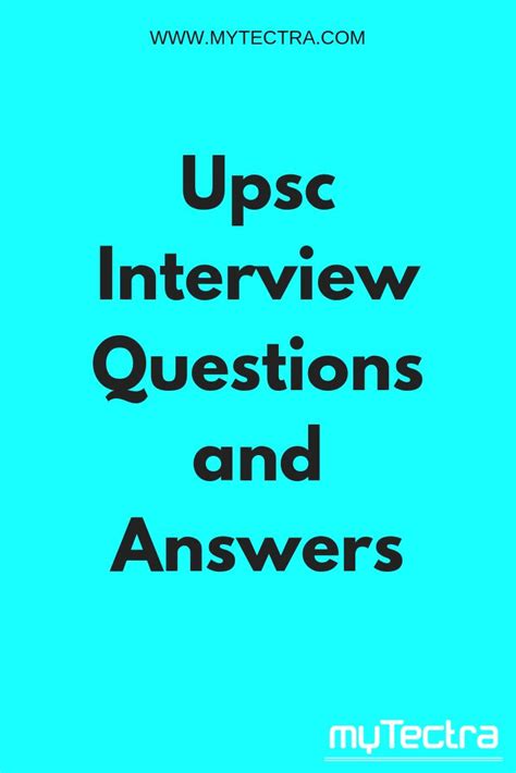 Upsc Interview Questions And Answers Interview Questions And Answers Interview Questions