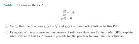 Solved Problem 3 Consider The IVP Dxdyy 0 Y 0 A Verify Chegg Com