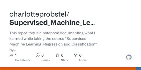Github Charlotteprobstelsupervisedmachinelearningregressionclassification This