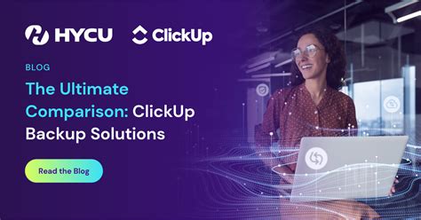 The Ultimate Comparison Clickup Backup Solutions Hycu Corporate