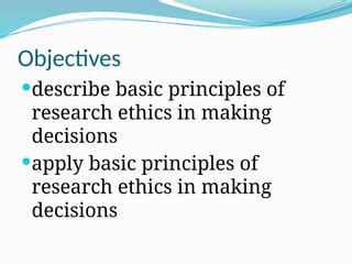 Basic Principles Of Research Ethics Pptx