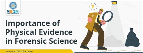 Importance Of Physical Evidence In Forensic Science