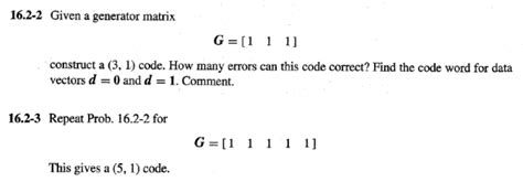 Solved 162 2 Given A Generator Matrix G 1 1 1 Construct A