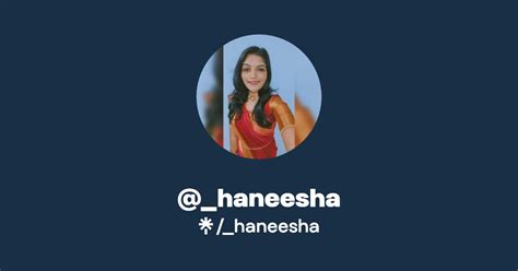 Haneesha Instagram Tiktok Linktree