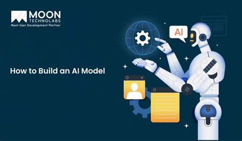 how to build an ai model from scratch a detailed guide