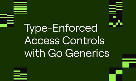 How Render Enforces Access Controls With Go Generics Render Blog