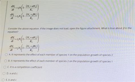 Solved Dtdn1r1n11−k1n1an2dtdn2r2n21−k2n2βn1