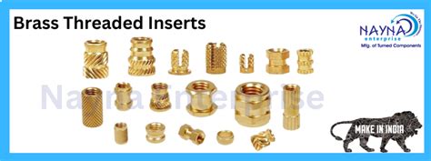 Brass Threaded Inserts Nayna Enterprise