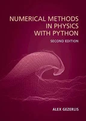 Libro Numerical Methods In Physics With Python Alex Gez Envío gratis
