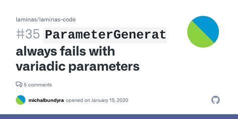`parametergenerator` Always Fails With Variadic Parameters · Issue 35 · Laminaslaminas Code