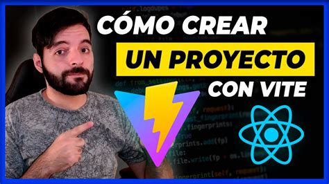 💻como Crear Un Proyecto De React Con Vite Youtube
