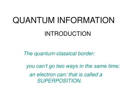 PPT QUANTUM INFORMATION PowerPoint Presentation Free Download ID