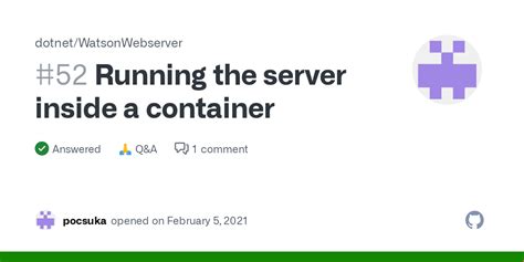 Running The Server Inside A Container · Dotnet Watsonwebserver · Discussion 52 · Github