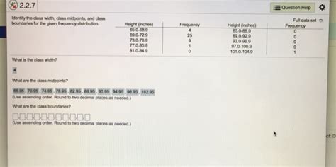 solved 困 2 2 7 question help identify the class width dlass