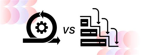 Agile Vs Waterfall Choosing The Right Approach For Product Development