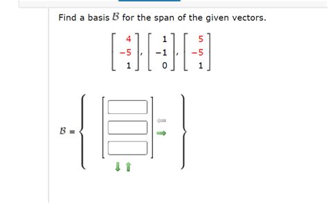 Solved Find A Basis B For The Span Of The Given Vectors Chegg