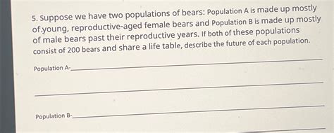 solved suppose we have two populations of bears population